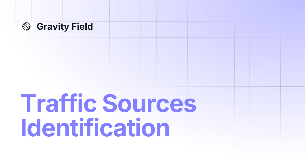 Traffic Sources Identification | Gravity Field