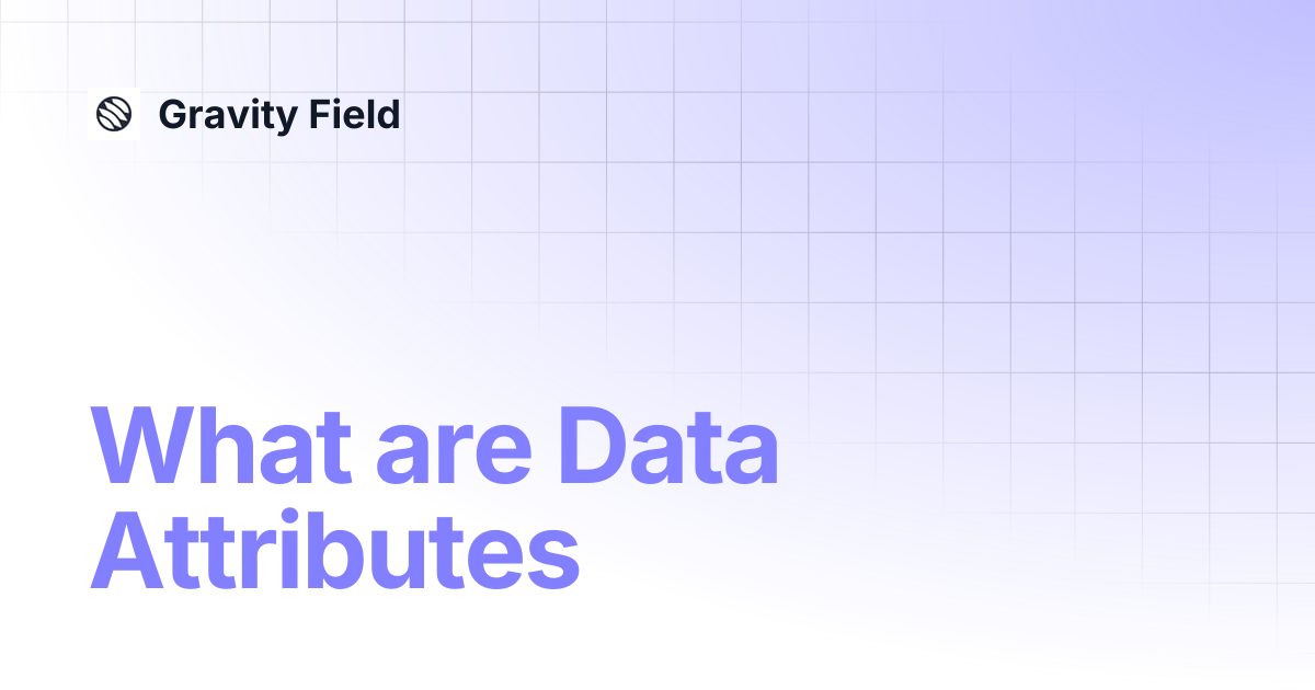 What are Data Attributes | English | Gravity Field